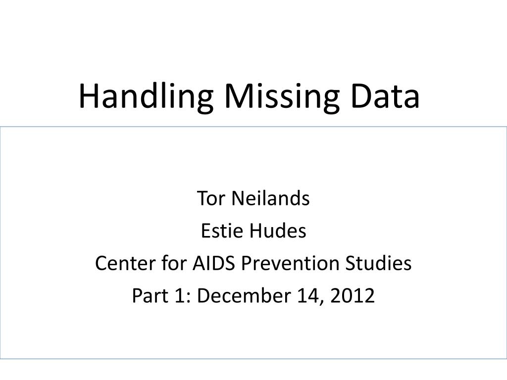 PPT - Handling Missing Data PowerPoint Presentation, free download - ID ...