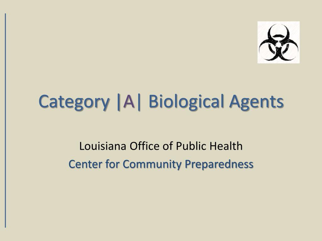 PPT - Category | A | Biological Agents PowerPoint Presentation, free ...