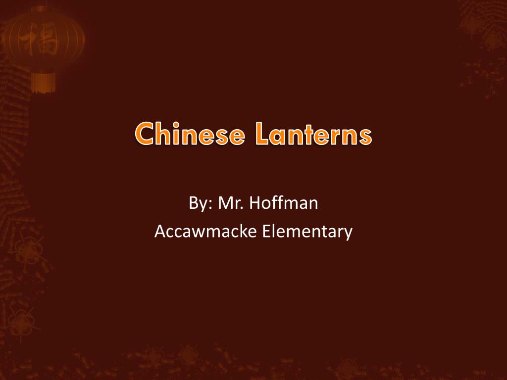 PPT - Chinese Lanterns PowerPoint Presentation, free download - ID:2716621