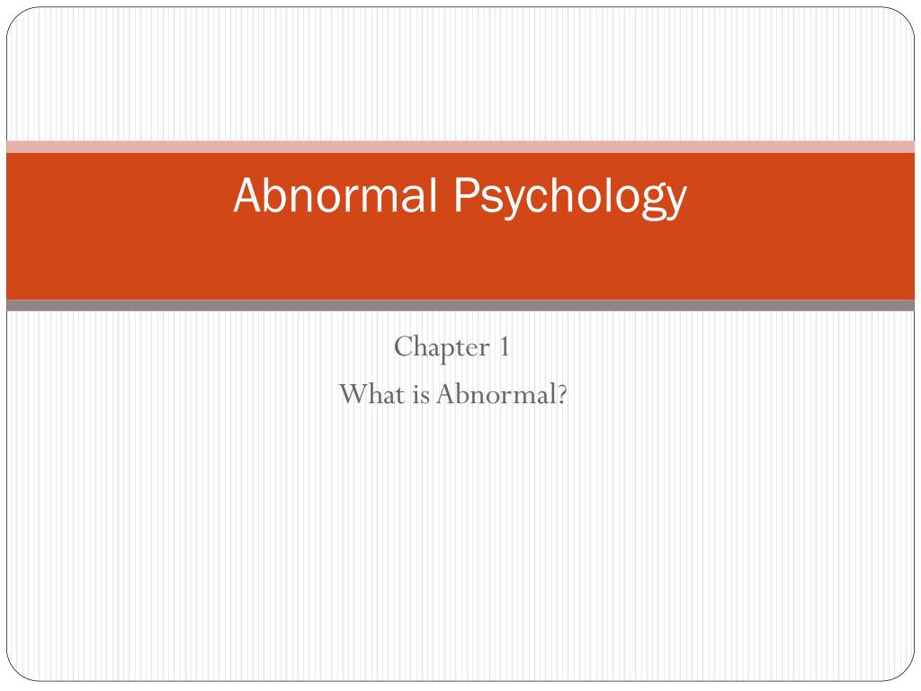 PPT - Abnormal Psychology PowerPoint Presentation, free download - ID ...
