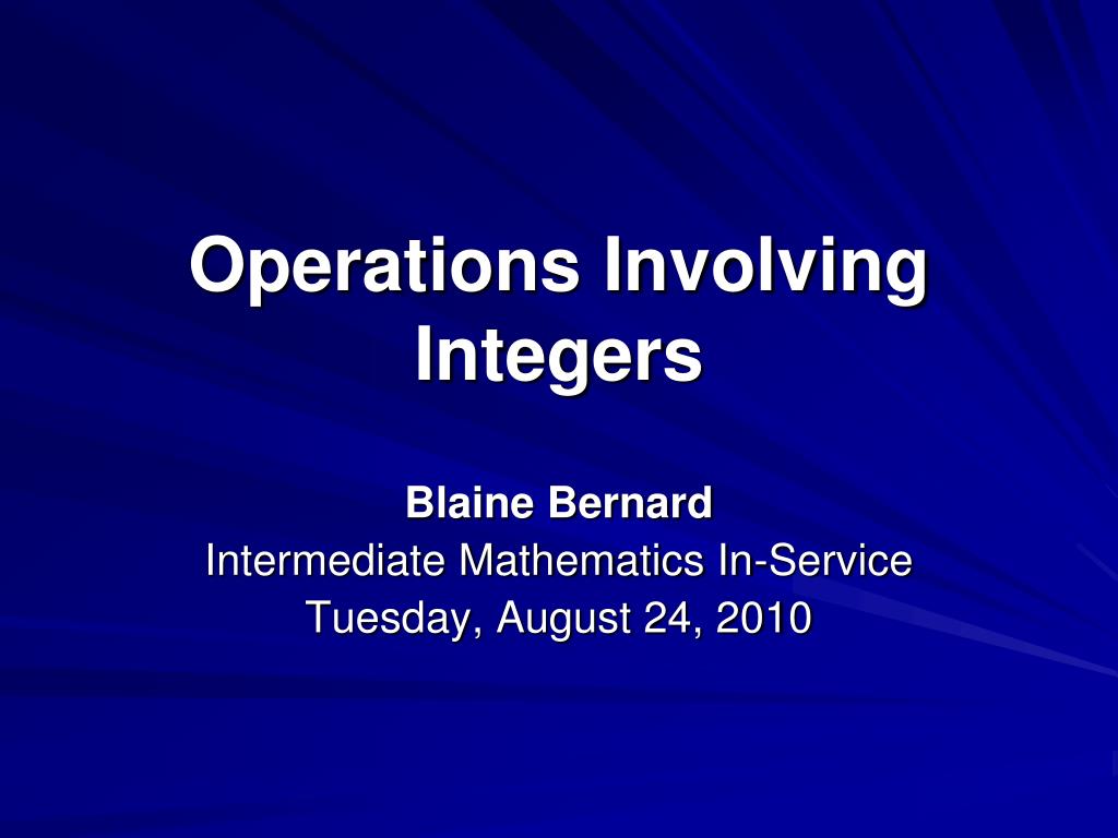 PPT - Operations Involving Integers PowerPoint Presentation, free ...