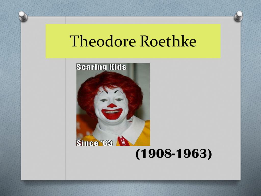 PPT - Theodore Roethke PowerPoint Presentation, free download - ID:2720498