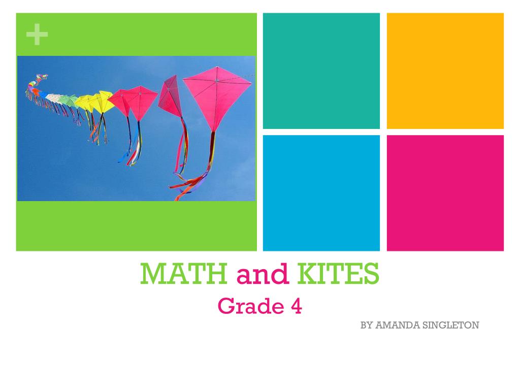 PPT - MATH and KITES Grade 4 PowerPoint Presentation, free download ...
