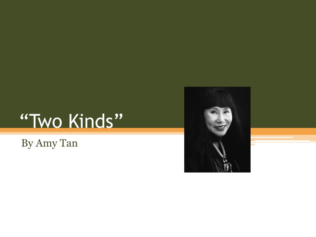 PPT - “Two Kinds” PowerPoint Presentation, free download - ID:2720829
