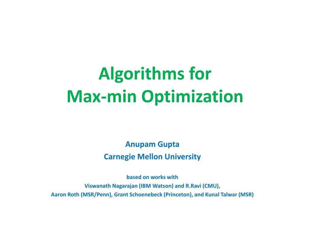 PPT - Algorithms for Max-min Optimization PowerPoint Presentation, free ...