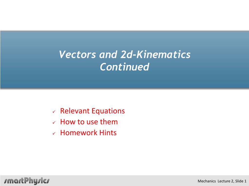 PPT - Vectors and 2d-Kinematics Continued PowerPoint Presentation, free ...