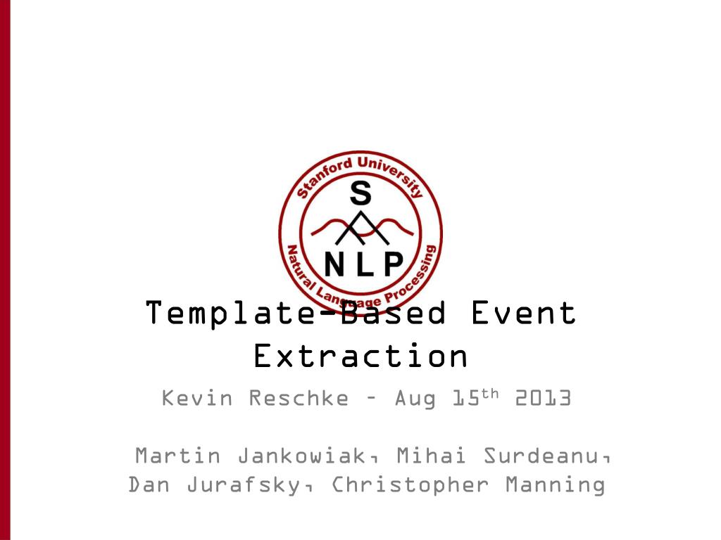 PPT - Template-Based Event Extraction PowerPoint Presentation, free ...