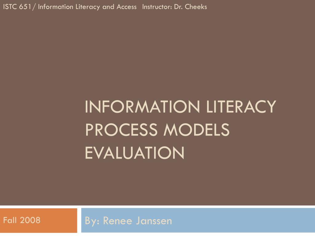 PPT - Information Literacy Process Models Evaluation PowerPoint ...