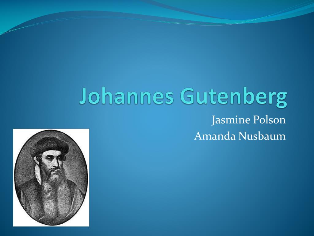 PPT - Johannes Gutenberg PowerPoint Presentation, free download - ID ...