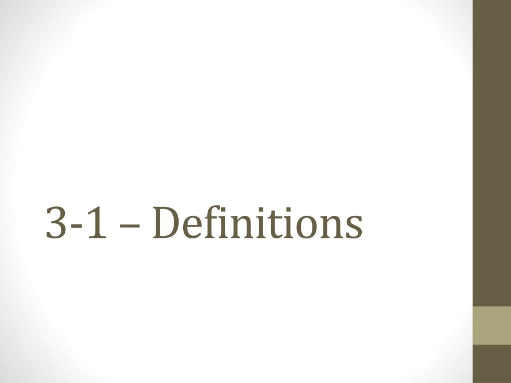 PPT - 3-1 – Definitions PowerPoint Presentation, free download - ID:2723506