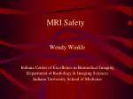 PPT - MRI safety PowerPoint Presentation, free download - ID:3423472