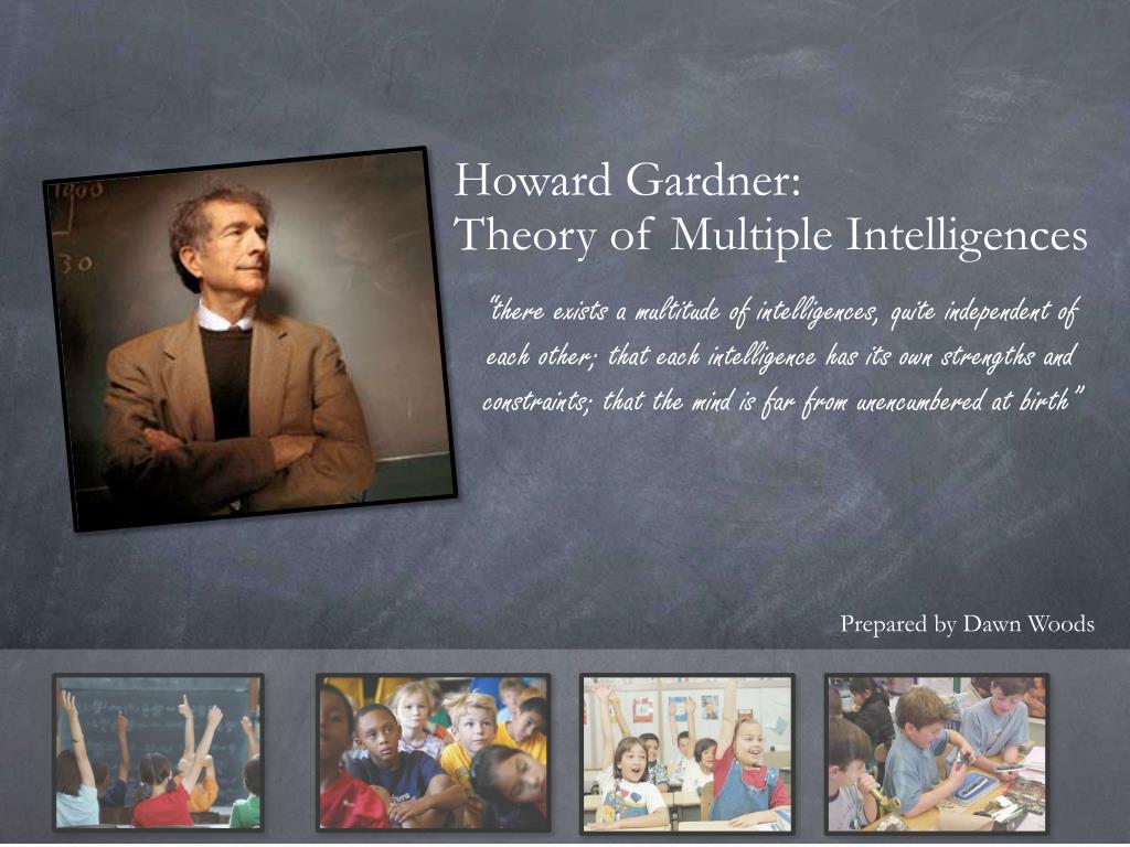 PPT - Howard Gardner: PowerPoint Presentation, free download - ID:2726053