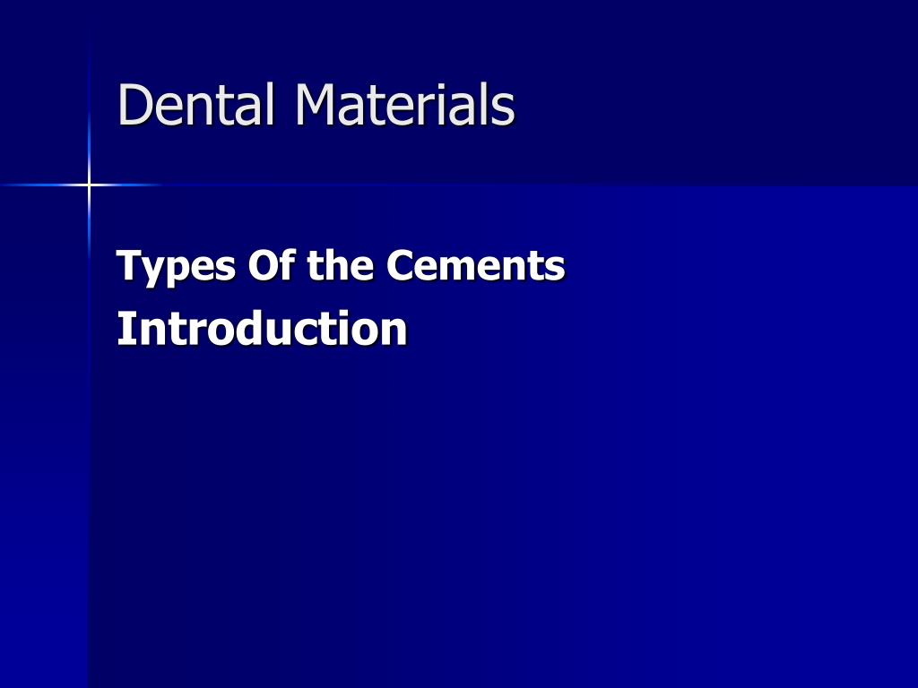 PPT - Dental Materials PowerPoint Presentation, free download - ID:2726518