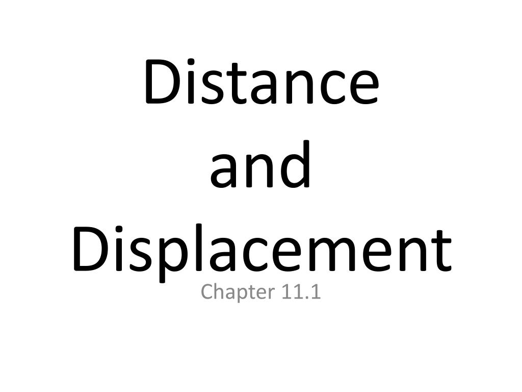 PPT - Distance and Displacement PowerPoint Presentation, free download ...