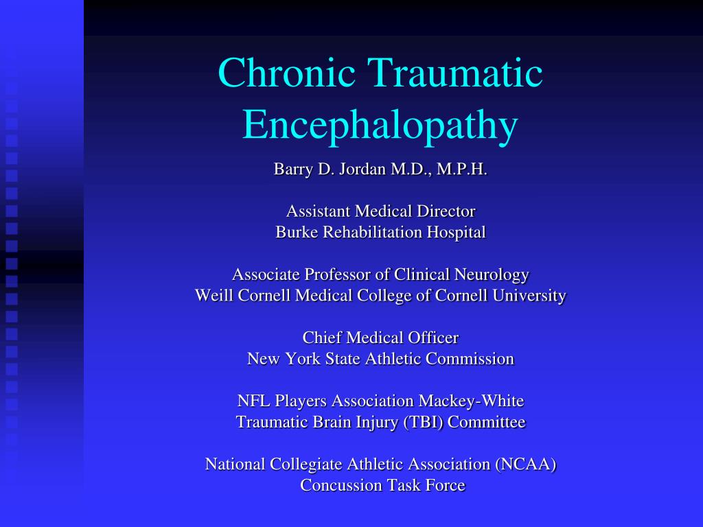 PPT - Chronic Traumatic Encephalopathy PowerPoint Presentation, free ...
