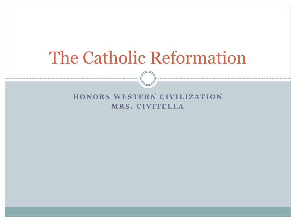PPT - The Catholic Reformation PowerPoint Presentation, free download ...