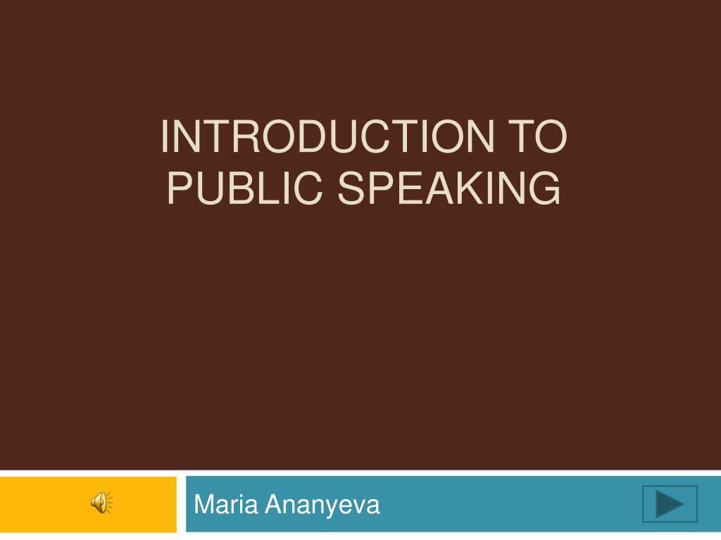 PPT - Introduction to public speaking PowerPoint Presentation, free ...