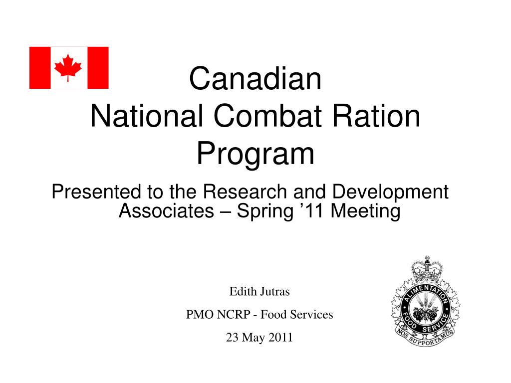 PPT - Canadian National Combat Ration Program PowerPoint Presentation ...