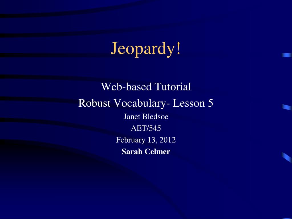 PPT - Jeopardy! PowerPoint Presentation, free download - ID:2732759