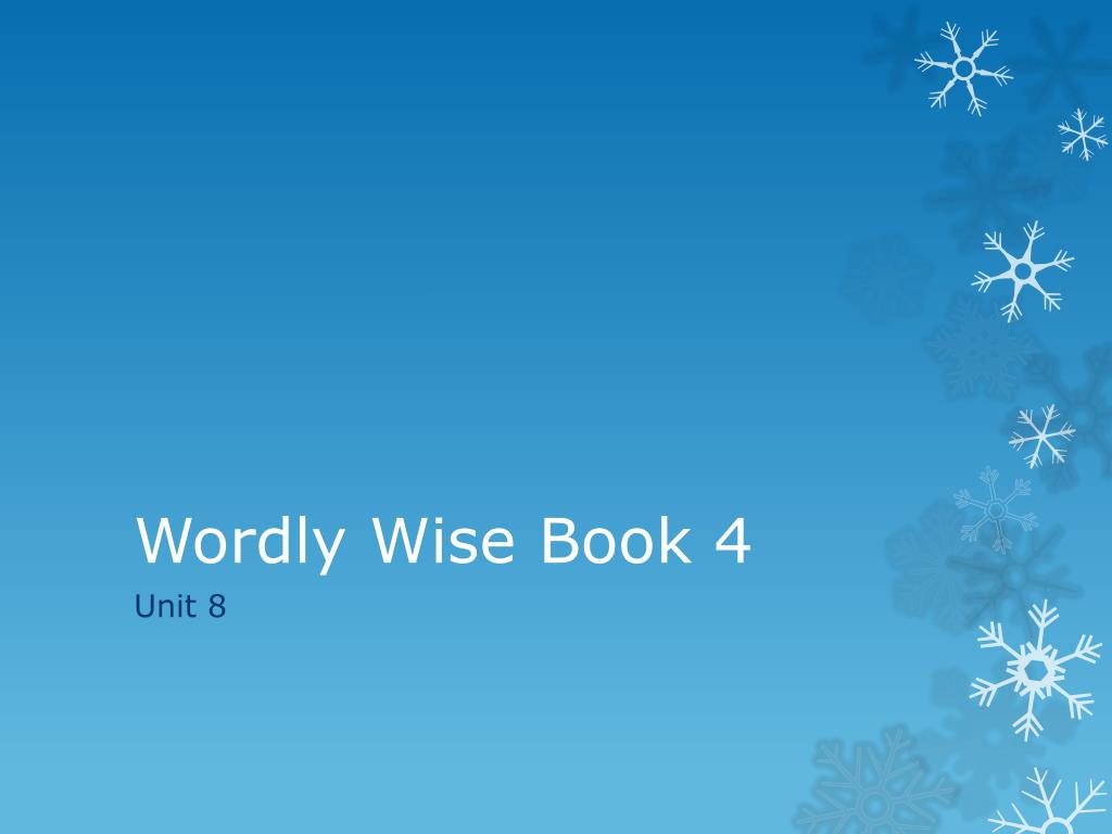 PPT - Wordly Wise Book 4 PowerPoint Presentation, free download - ID ...