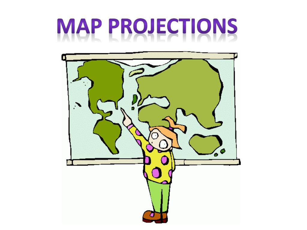 PPT - Map Projections PowerPoint Presentation, free download - ID:2735136