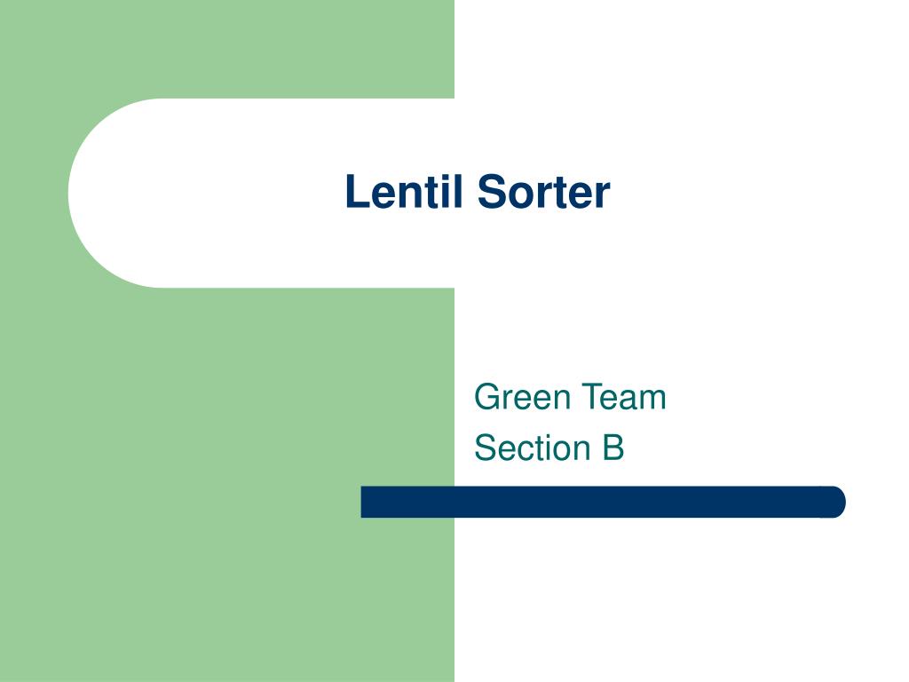 PPT - Lentil Sorter PowerPoint Presentation, free download - ID:2735634