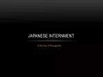 PPT - Japanese Internment PowerPoint Presentation, free download - ID ...