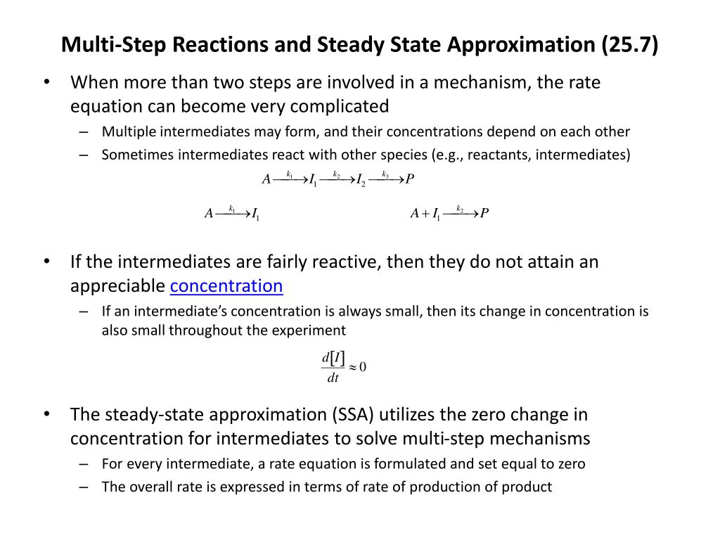 PPT - Multi-Step Reactions and Steady State Approximation (25.7 ...