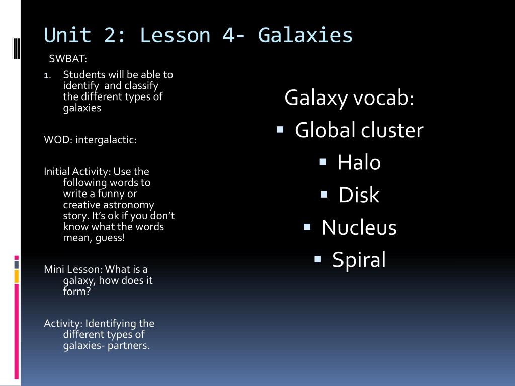 PPT - Unit 2: Lesson 4- Galaxies PowerPoint Presentation, free download ...