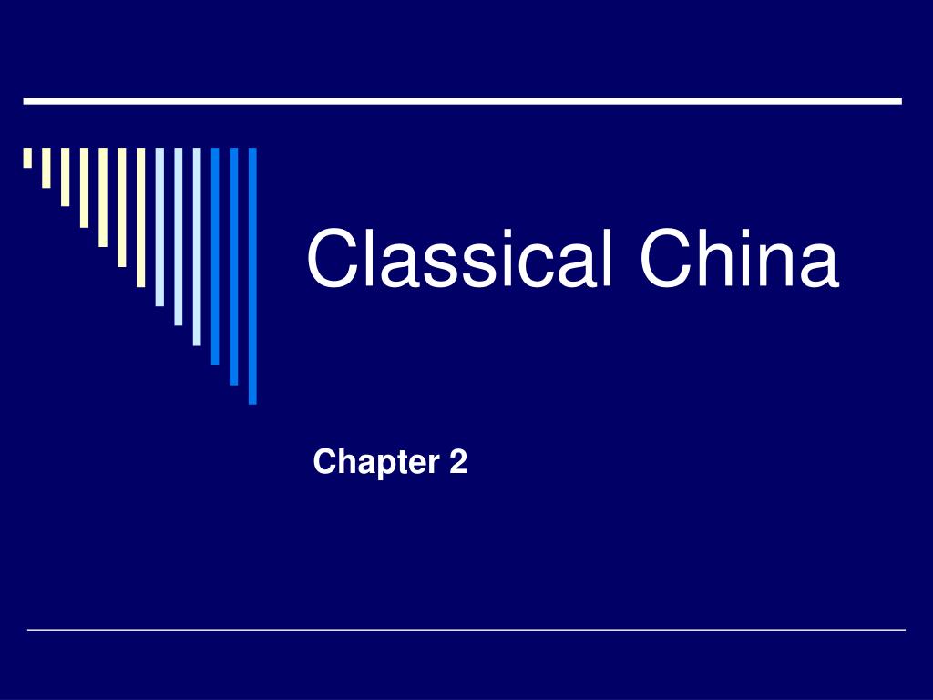 PPT - Classical China PowerPoint Presentation, free download - ID:2737063