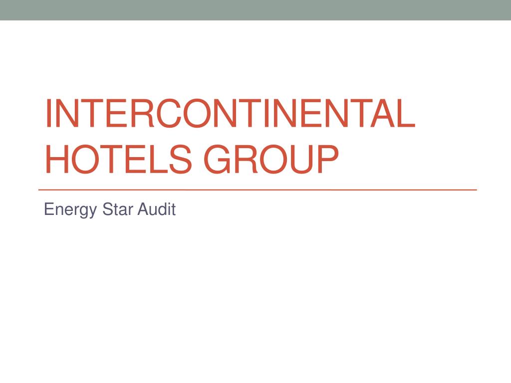PPT - Intercontinental Hotels Group PowerPoint Presentation, free ...