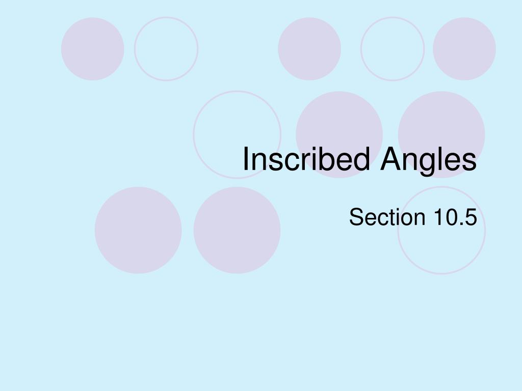 PPT - Inscribed Angles PowerPoint Presentation, free download - ID:2737561