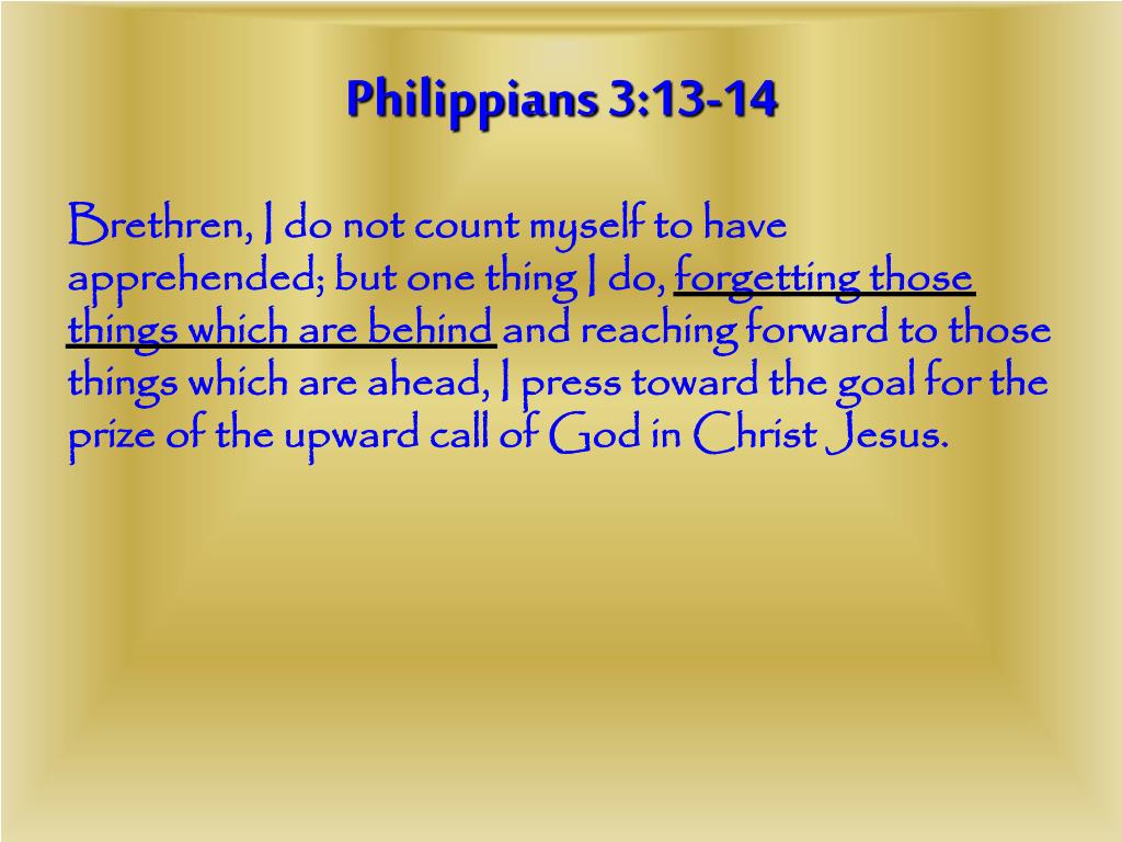 PPT - Philippians 3:13-14 PowerPoint Presentation, free download - ID ...