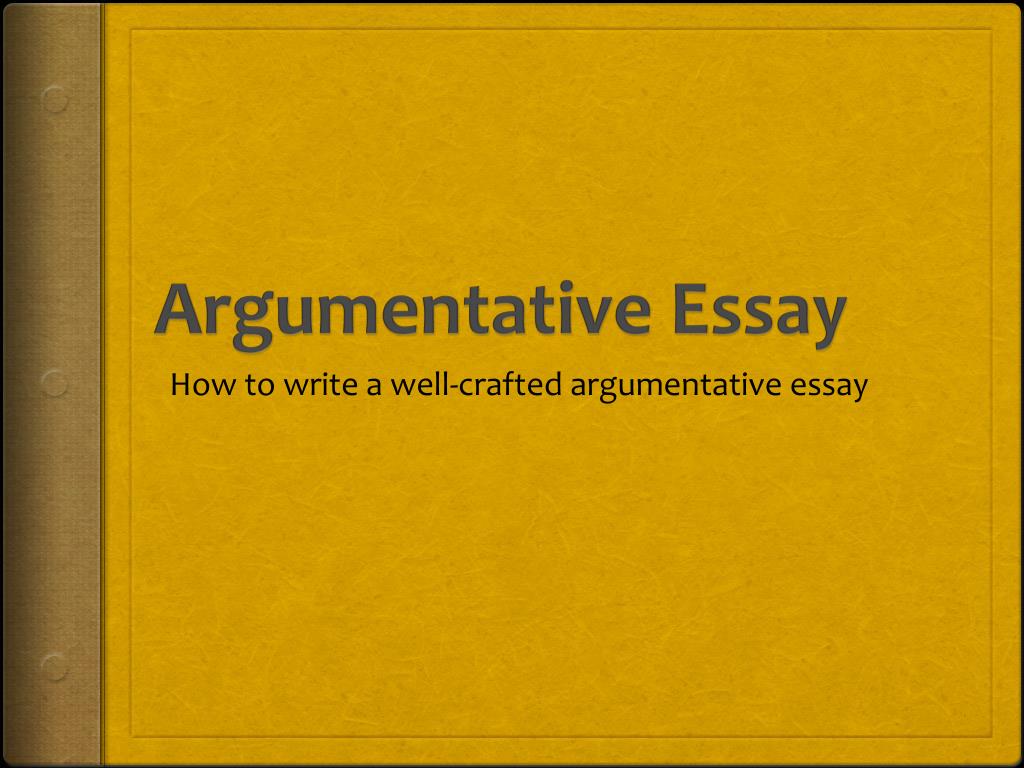 PPT - Argumentative Essay PowerPoint Presentation, free download - ID ...