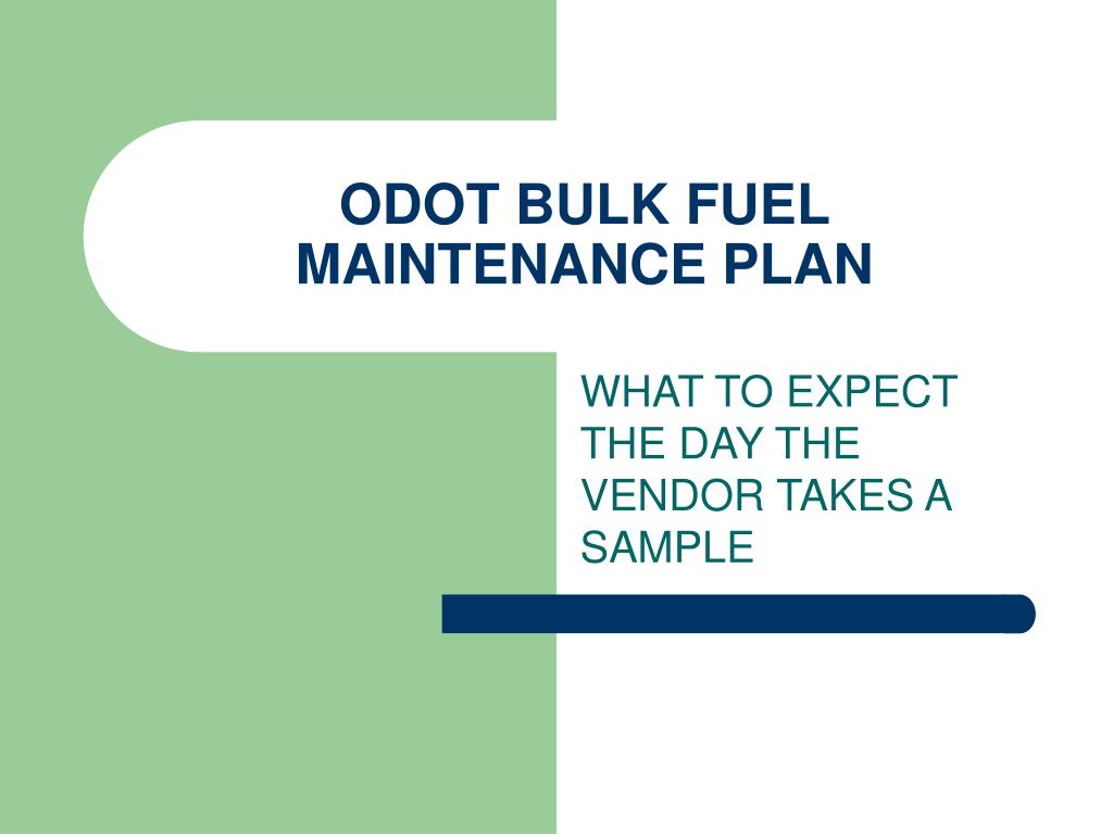 PPT - ODOT BULK FUEL MAINTENANCE PLAN PowerPoint Presentation, free ...