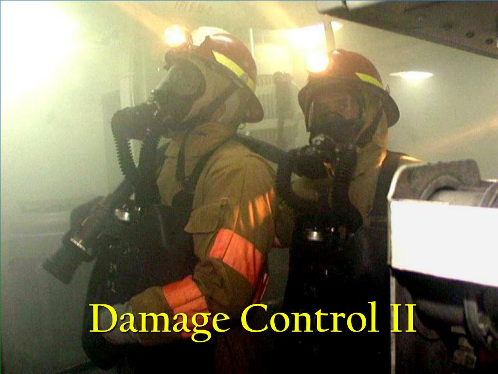 PPT - Damage Control II PowerPoint Presentation, free download - ID:2739663