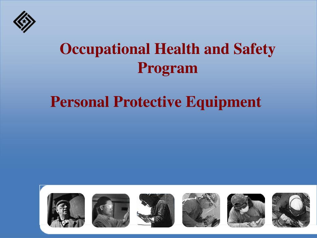 PPT - Occupational Health and Safety Program PowerPoint Presentation ...