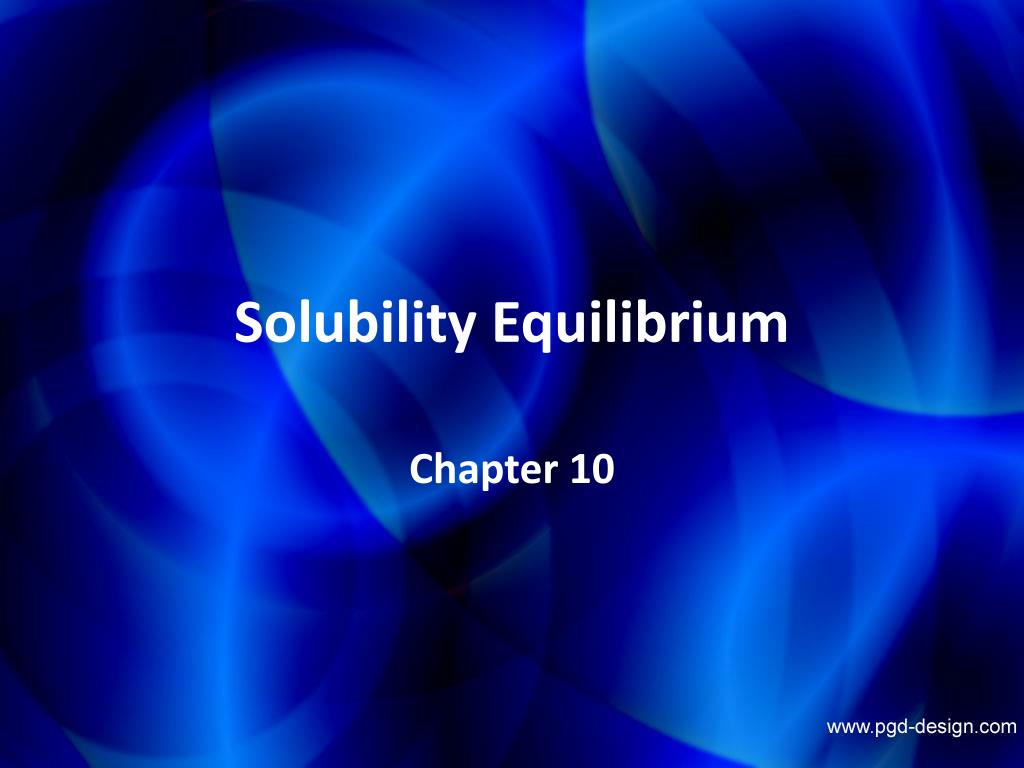 PPT - Solubility Equilibrium PowerPoint Presentation, free download ...