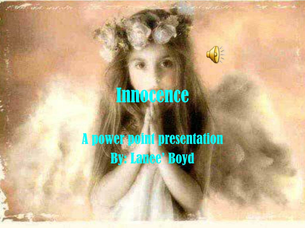 PPT - Innocence PowerPoint Presentation, free download - ID:2741097