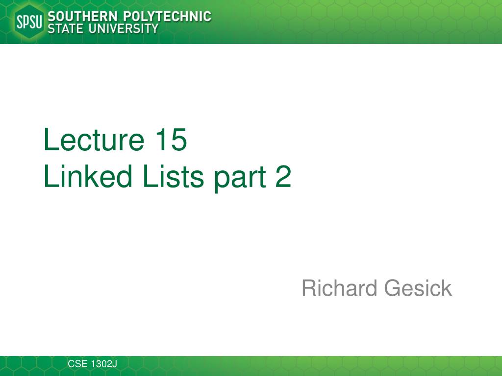 PPT - Lecture 15 Linked Lists part 2 PowerPoint Presentation, free download - ID:2741136