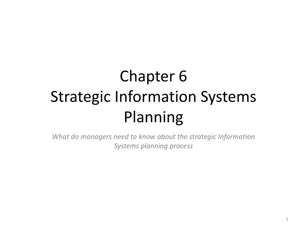 PPT - Chapter 6 Strategic Information Systems Planning PowerPoint ...