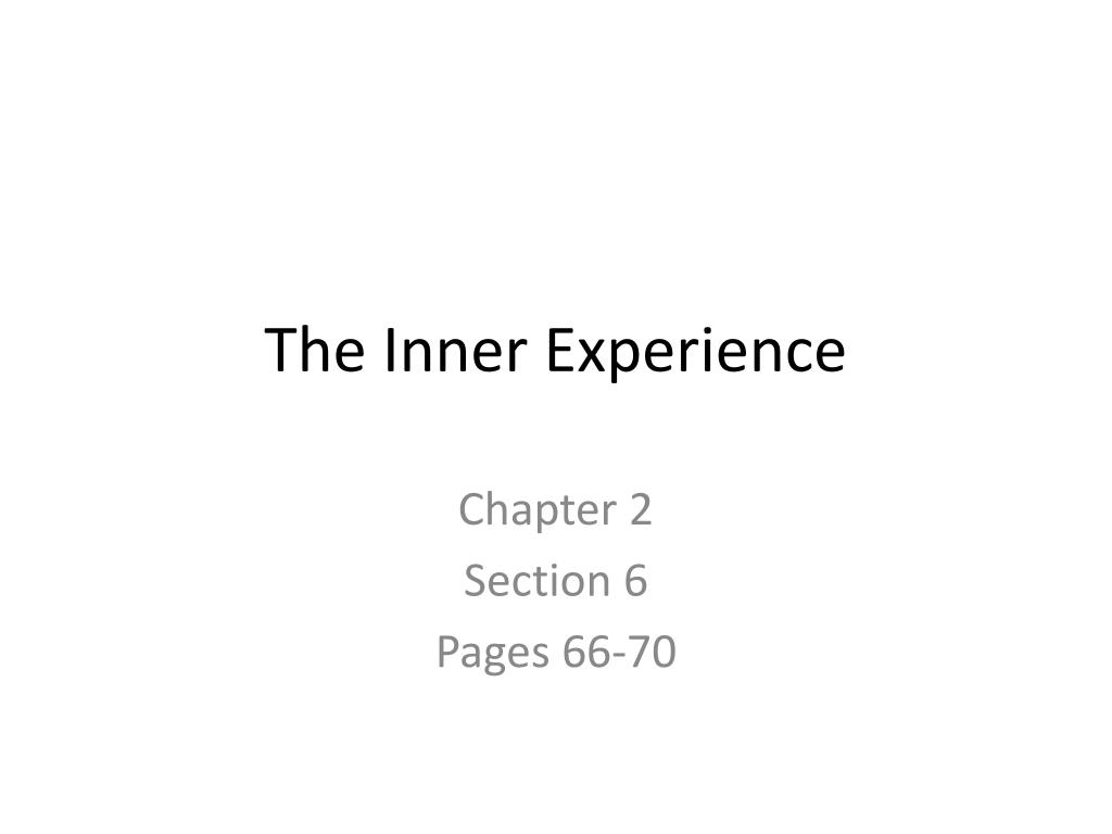 PPT - The Inner Experience PowerPoint Presentation, free download - ID ...