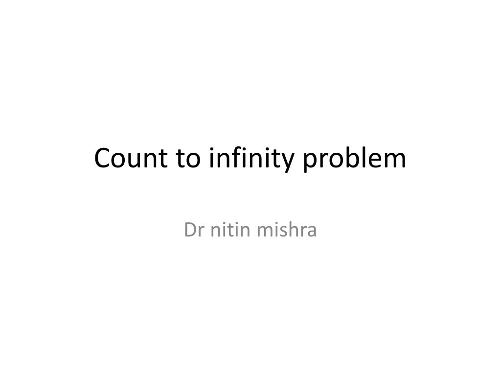 PPT - Count to infinity problem PowerPoint Presentation, free download ...