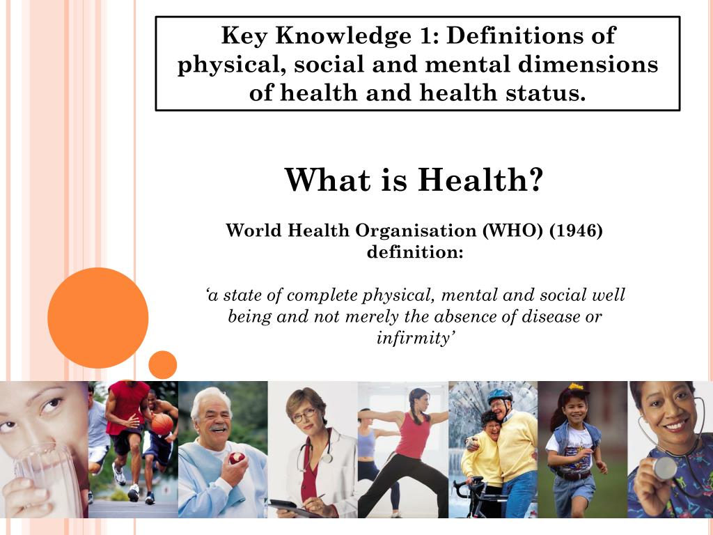PPT - What is Health? World Health Organisation (WHO) (1946) definition ...