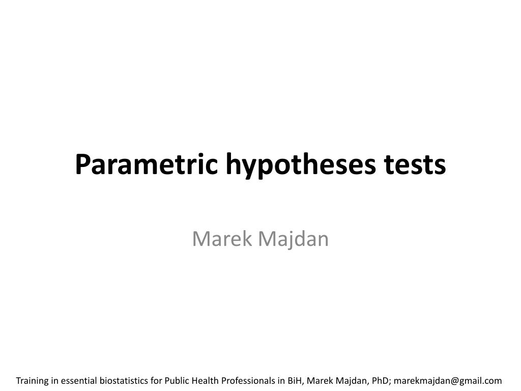 PPT - Parametric hypotheses tests PowerPoint Presentation, free ...