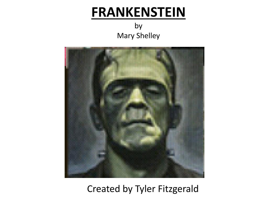 PPT - FRANKENSTEIN by Mary Shelley PowerPoint Presentation, free ...
