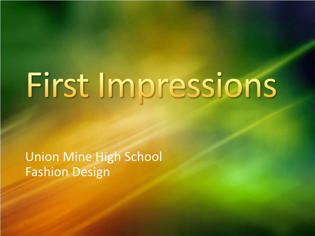 PPT - First Impressions PowerPoint Presentation, free download - ID:2747300