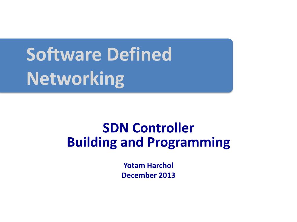 PPT - Software Defined Networking PowerPoint Presentation, free ...