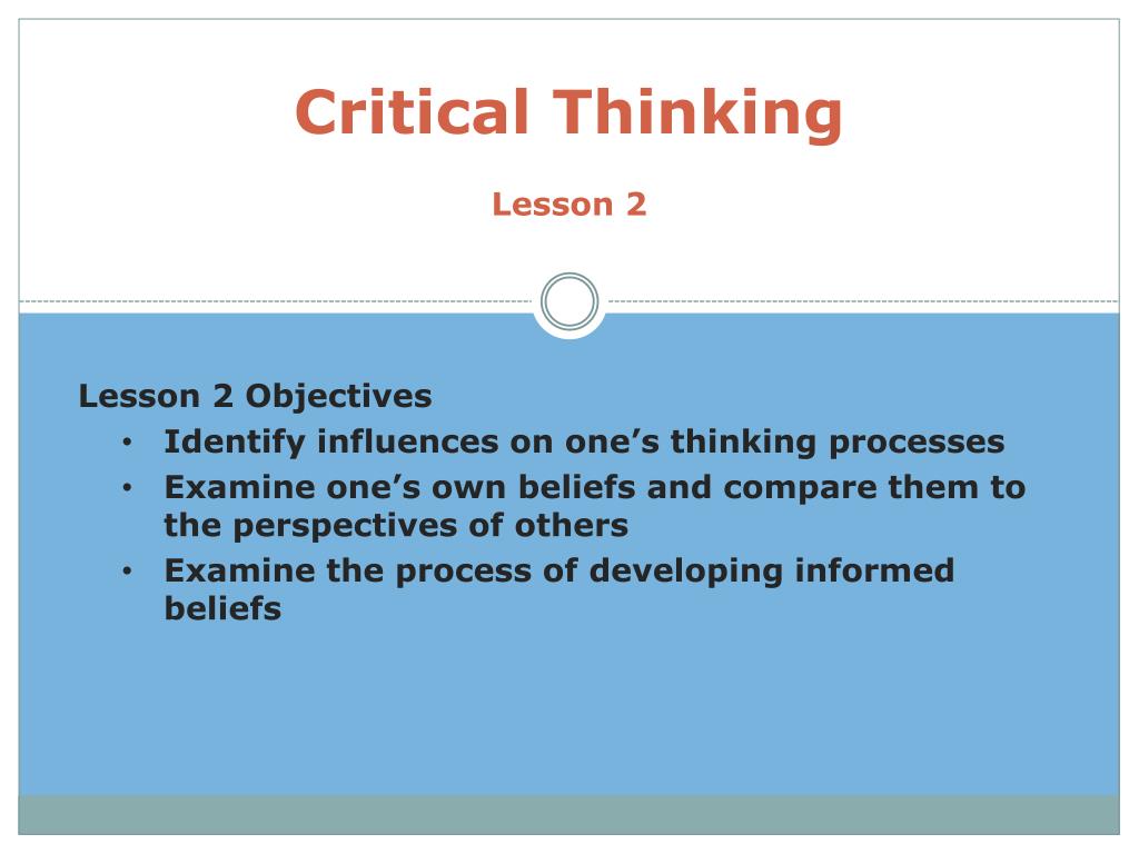 PPT - Critical Thinking Lesson 2 PowerPoint Presentation, free download ...