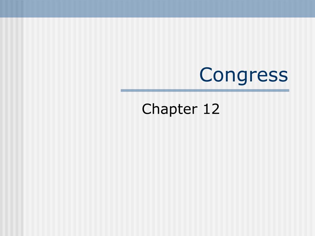 PPT - Congress PowerPoint Presentation, free download - ID:2747825